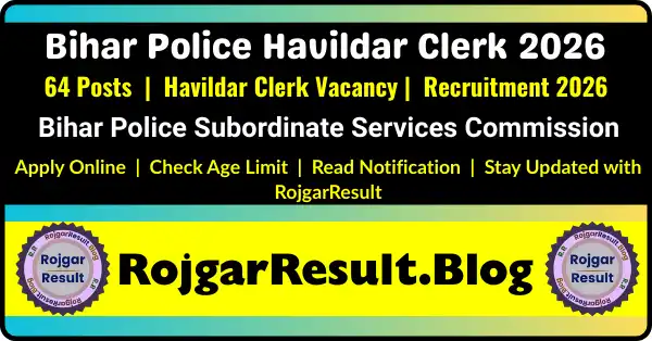 Bihar Police Havildar Clerk Online Form 2026 – BPSSC - Rojgar Result ...