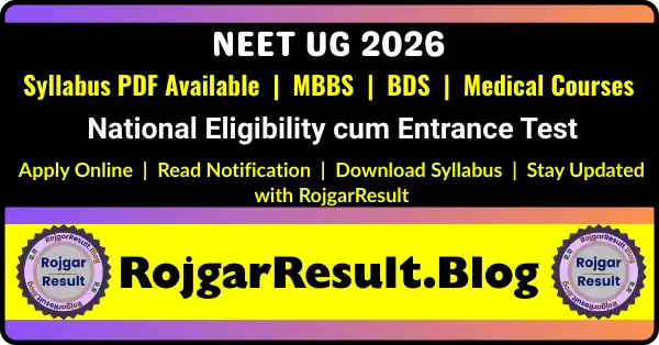 NEET UG 2026 Syllabus – PDF Download Link - Rojgar Result ...