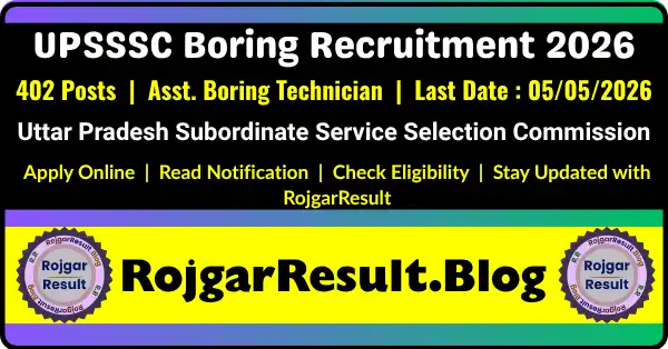 UPSSSC Assistant Boring Technician Recruitment 2026 - Rojgar Result ...