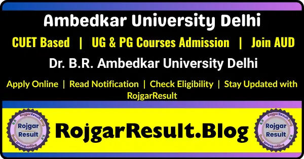 Ambedkar University Delhi Admission 2026 - Rojgar Result : RojgarResult ...